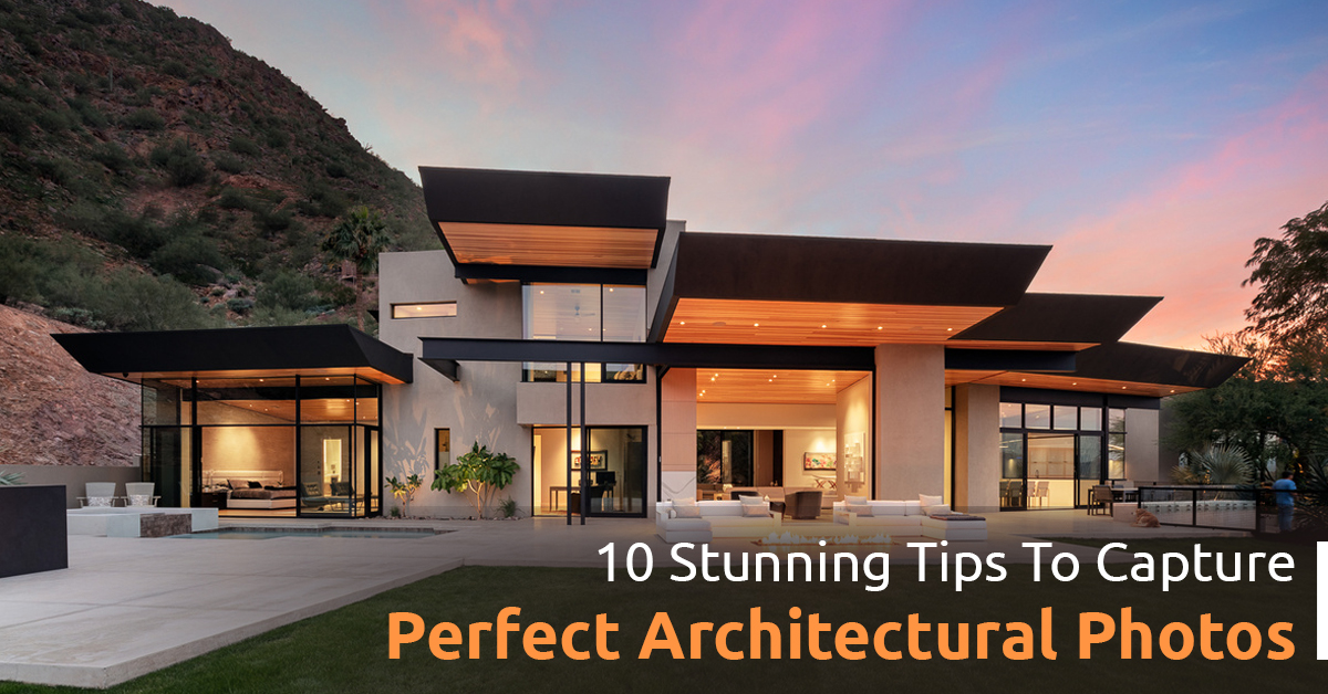 10 Stunning Tips To Capture Perfect Architectural Photos | PhotozWorld
